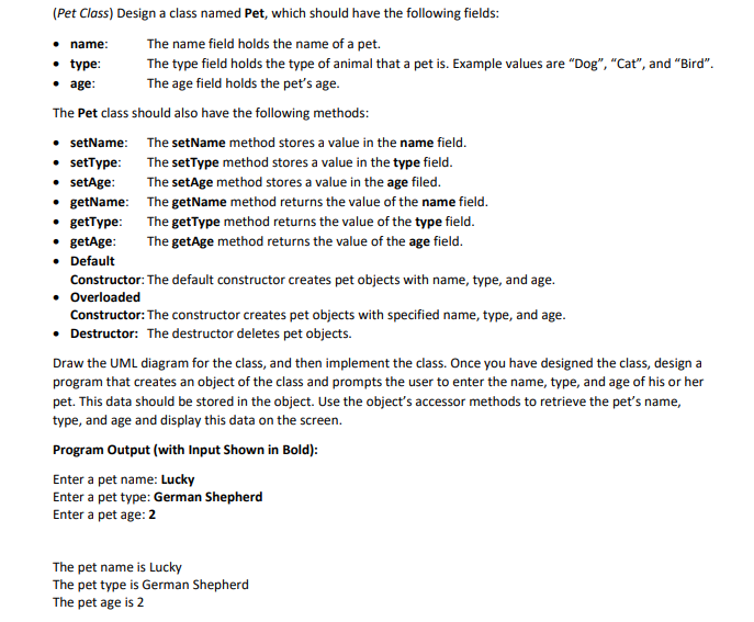 Solved • name: (Pet Class) Design a class named Pet, which | Chegg.com