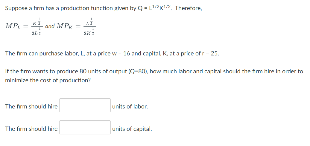 Solved Suppose a firm has a production function given by | Chegg.com