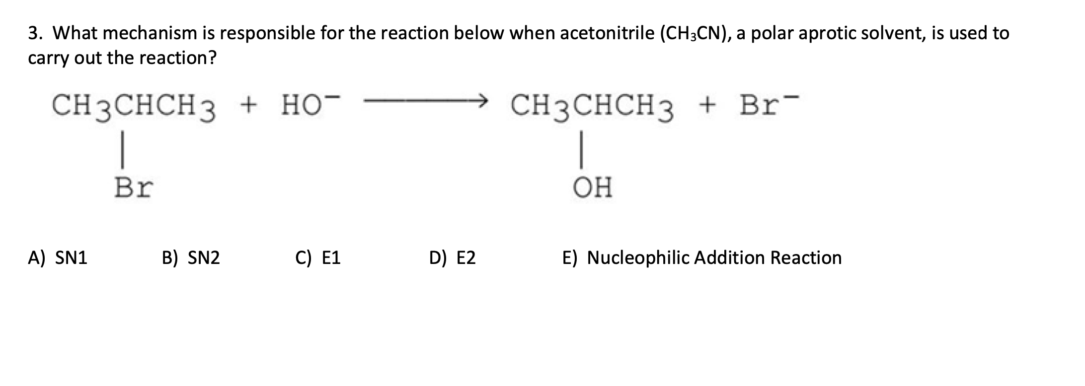 Solved 3. What mechanism is responsible for the reaction | Chegg.com