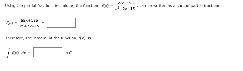 Solved Using the partial fractions technique, the function | Chegg.com