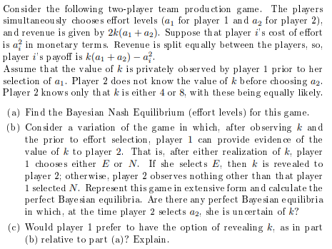 Solved Consider the following two-player team production | Chegg.com