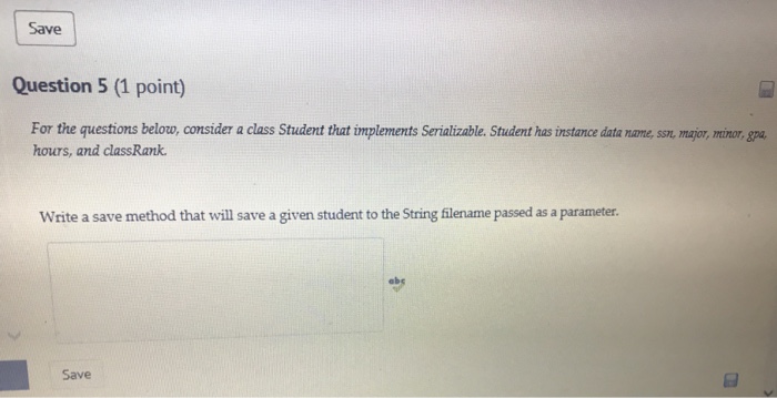 Solved Save Question 5 (1 point) For the questions below, | Chegg.com