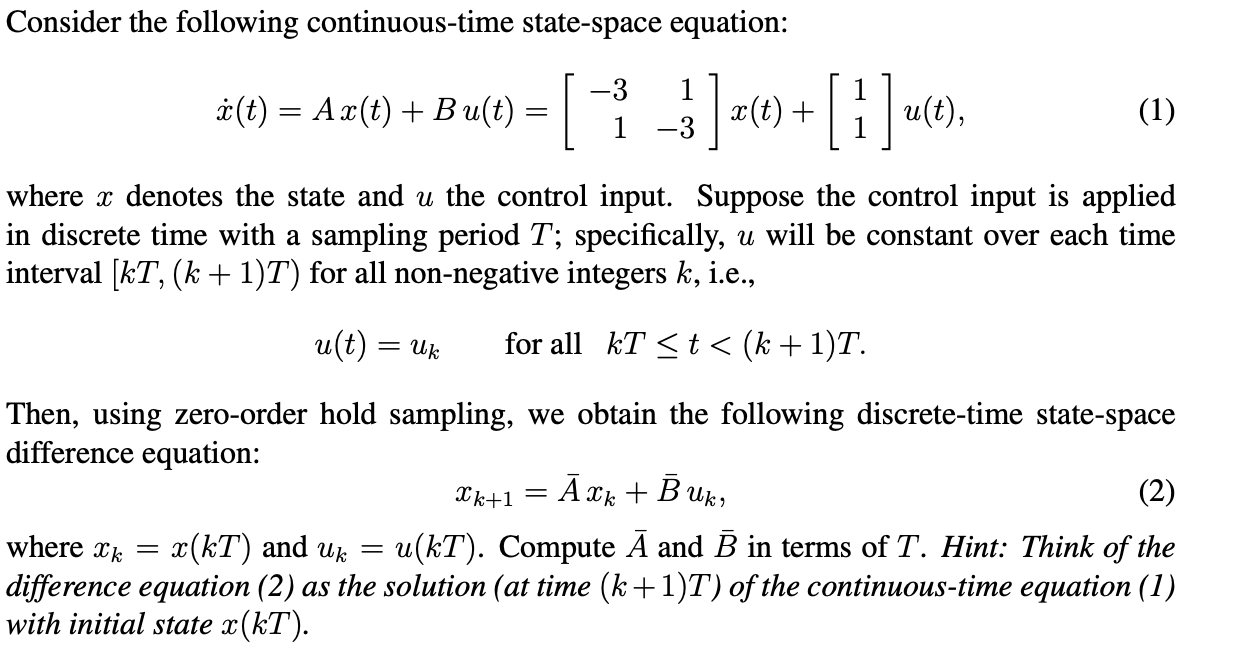 Consider the following continuous-time state-space | Chegg.com
