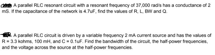 Solved HEB A parallel RLC resonant circuit with a resonant | Chegg.com