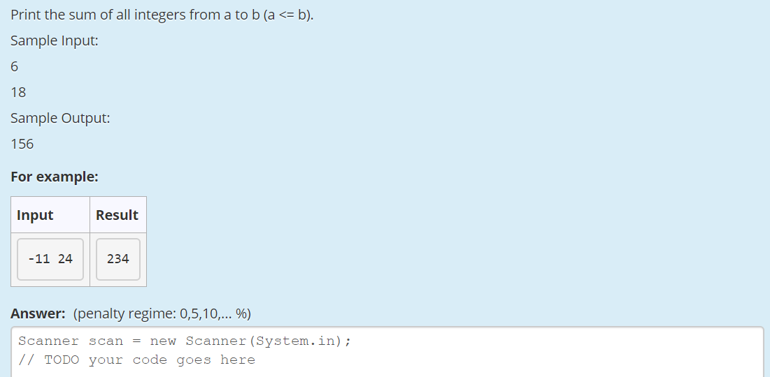 Solved Print the sum of all integers from a to b (a