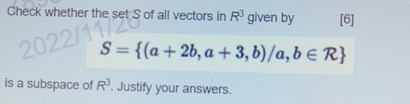 Solved Check whether the set S of all vectors in R3 given by | Chegg.com