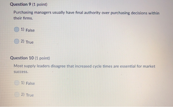 Solved Question 9 (1 point) Purchasing managers usually have | Chegg.com
