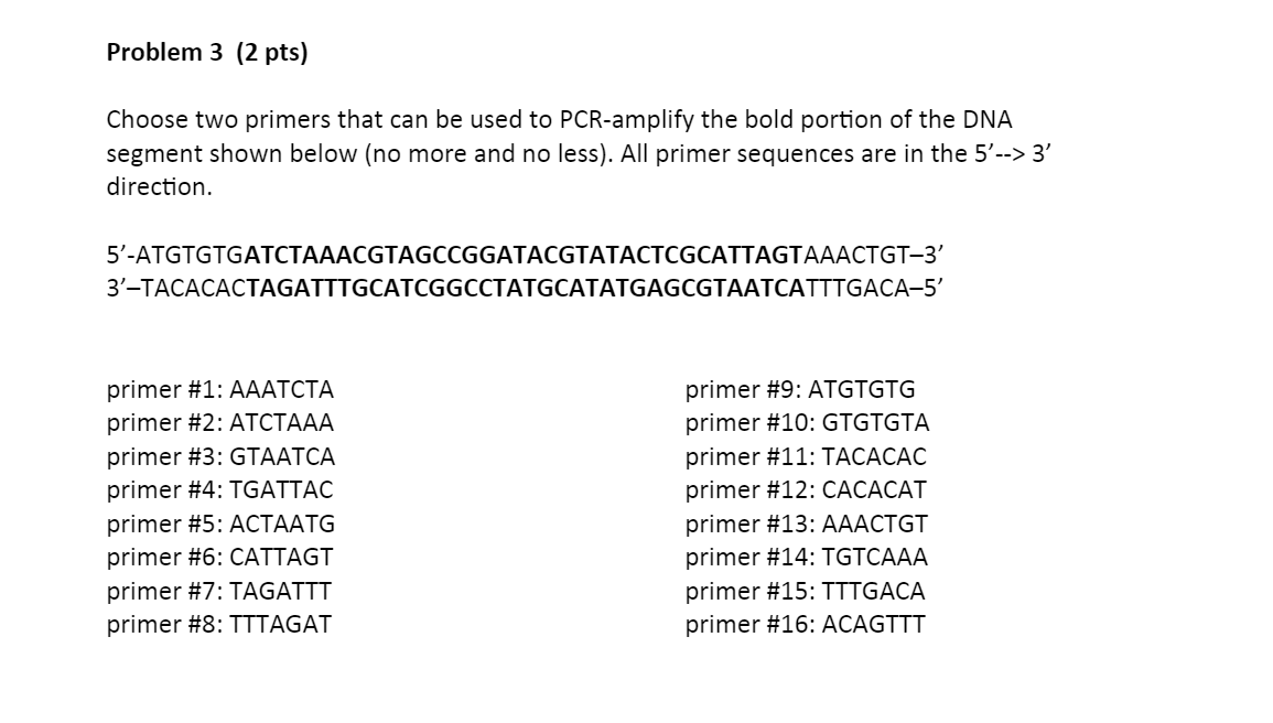 Problem 2 (4 pts) The F1 & R1 primers are used to PCR | Chegg.com