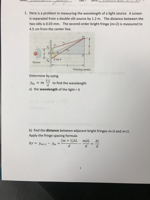 Solved 1. Here is a problem in measuring the wavelength of a | Chegg.com