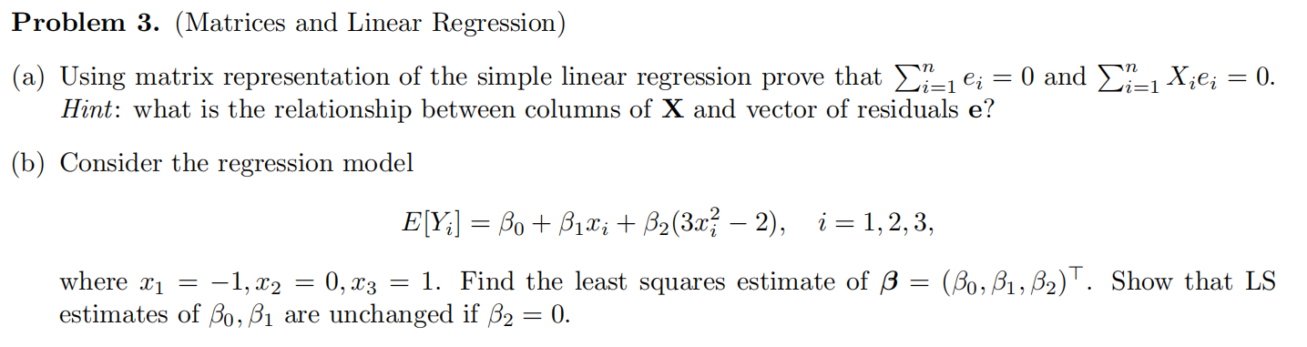 Solved Problem 3. (Matrices and Linear Regression) a) Using | Chegg.com