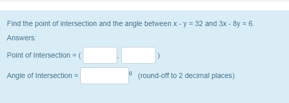 Solved Find the point of intersection and the angle between | Chegg.com