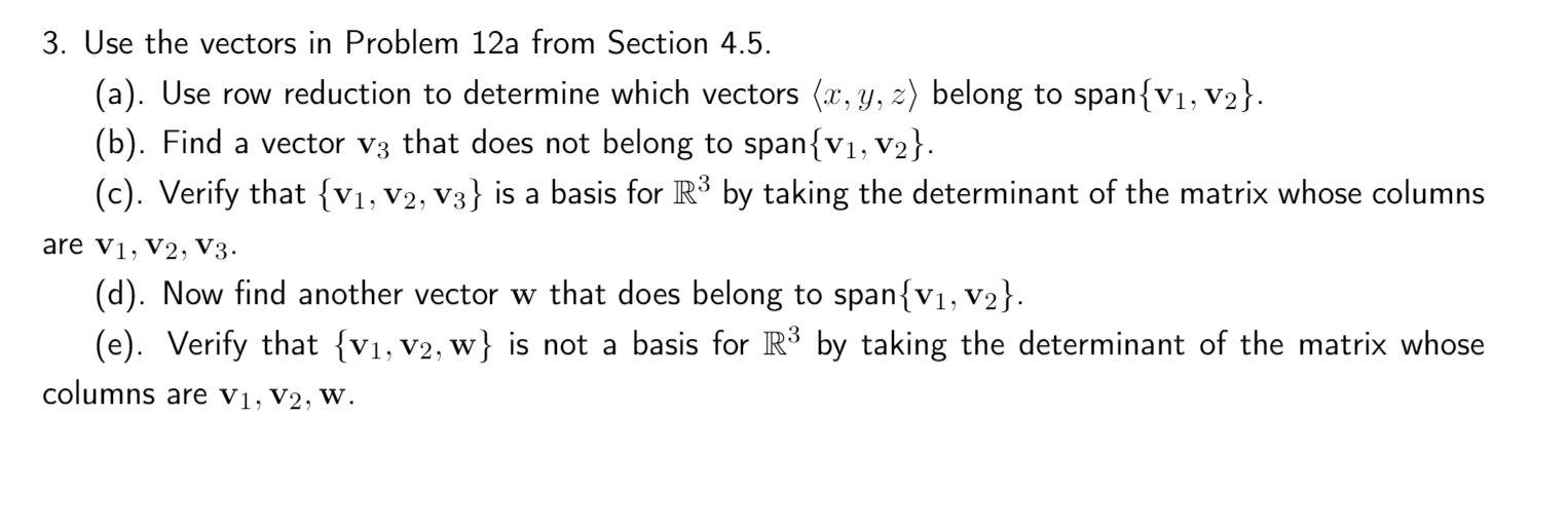 Solved 3. Use the vectors in Problem 12a from Section 4.5. | Chegg.com
