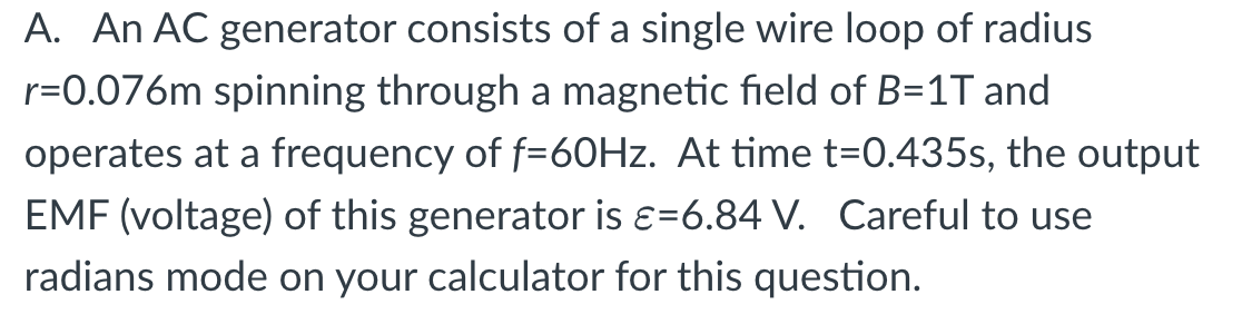 A. An AC generator consists of a single wire loop of | Chegg.com
