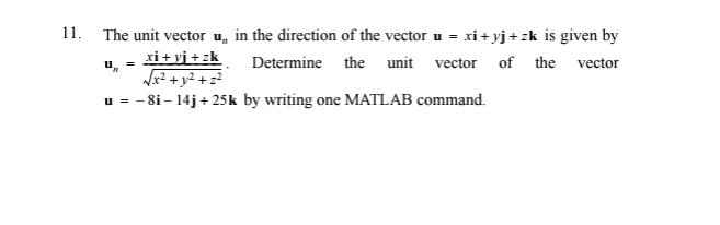 Solved 1. The unit vector un in the direction of the vector | Chegg.com