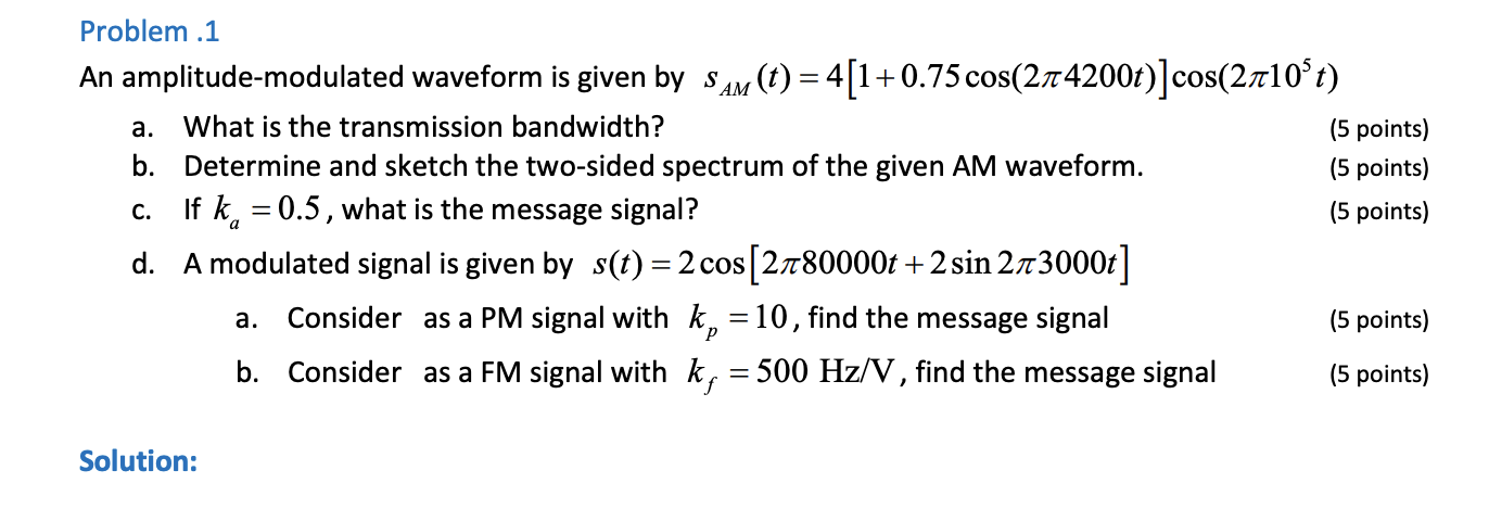 Solved An amplitude-modulated waveform is given by | Chegg.com