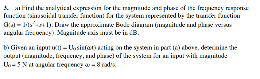 Solved 3. a) Find the analytical expression for the | Chegg.com