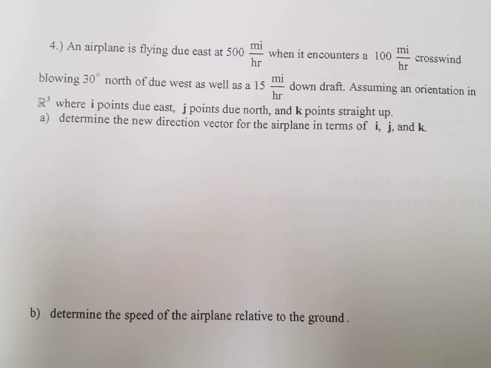 Solved An airplane is flying due east at 500 mi/hr when it | Chegg.com