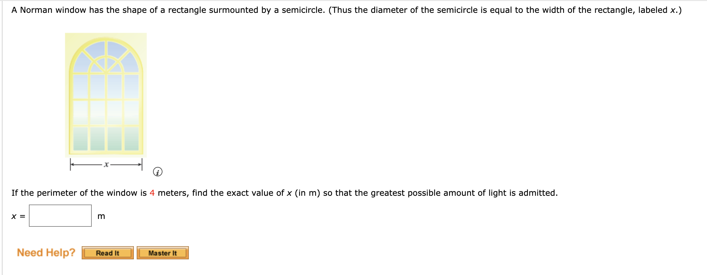 Solved If the perimeter of the window is 4 meters, find the | Chegg.com