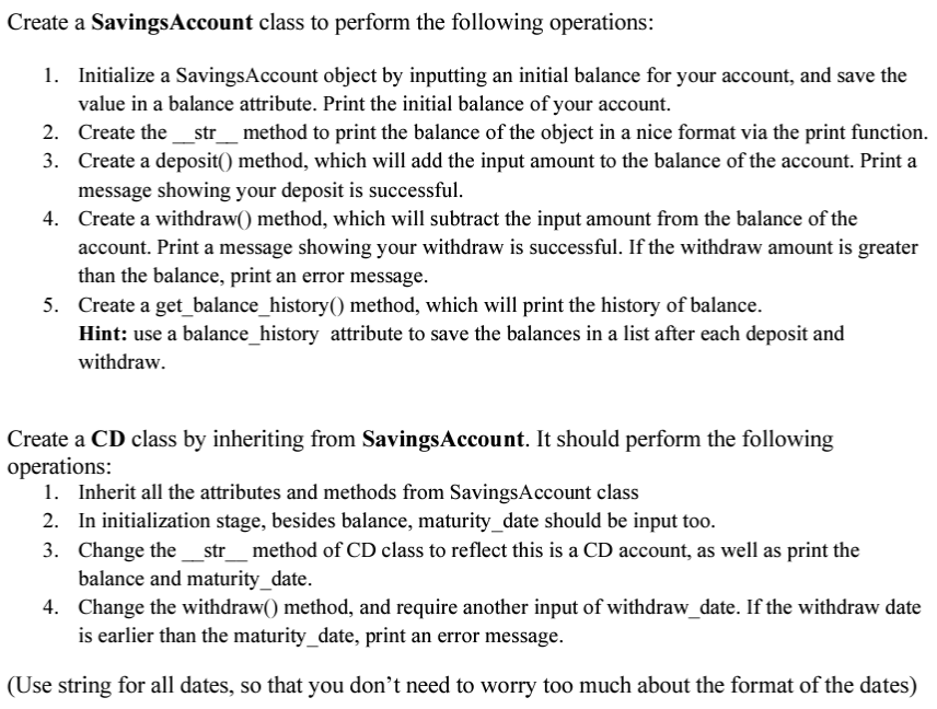 Solved Create a Savings Account class to perform the | Chegg.com