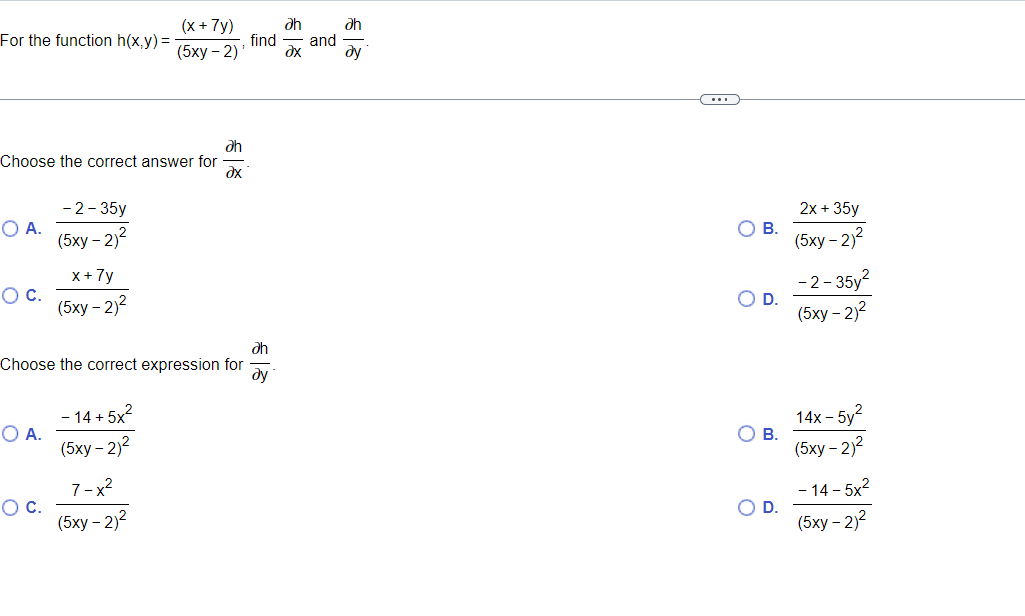 Solved For the function h(x,y)=(5xy−2)(x+7y), find ∂x∂h and | Chegg.com