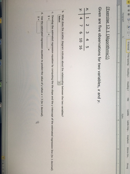 Solved Styles Exercise 12.1 (Algorithmic) Given are five | Chegg.com