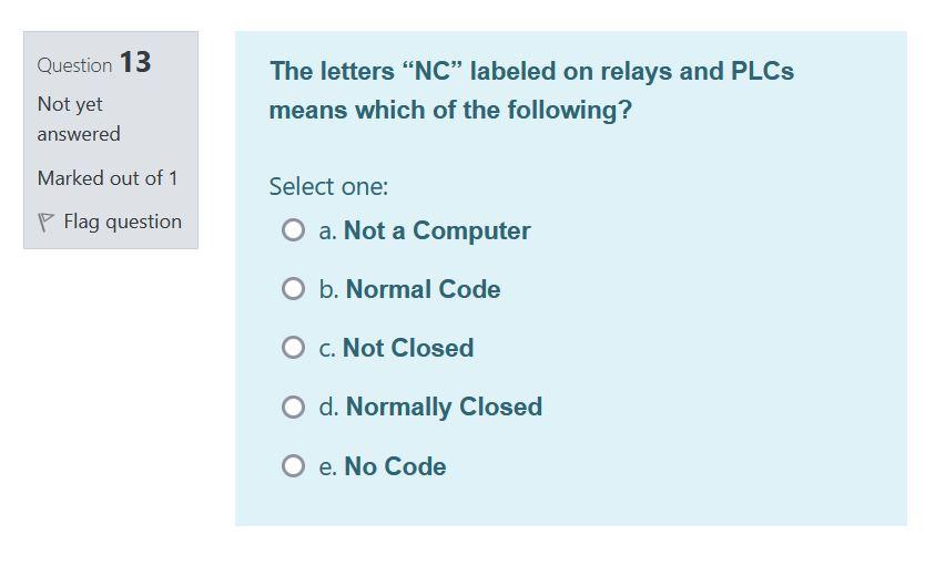Solved Question 12 Not yet answered The acronym PLC, is | Chegg.com