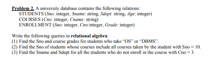 Solved Problem 2. A university database contains the | Chegg.com