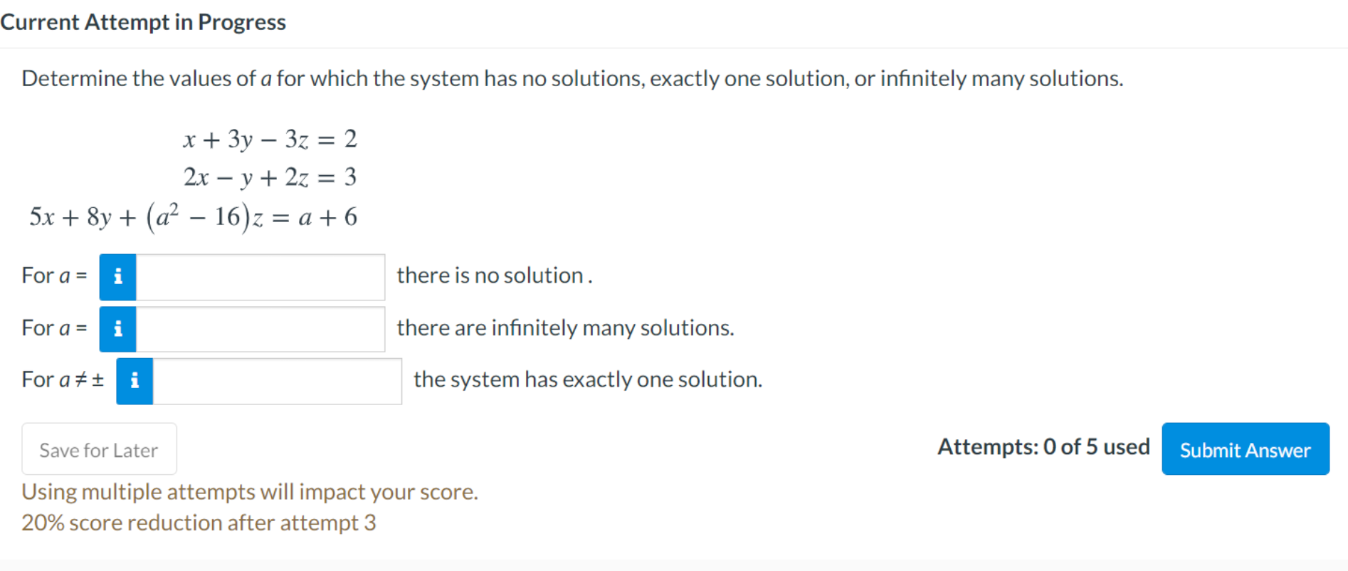 Solved Determine the values of a for which the system has no | Chegg.com