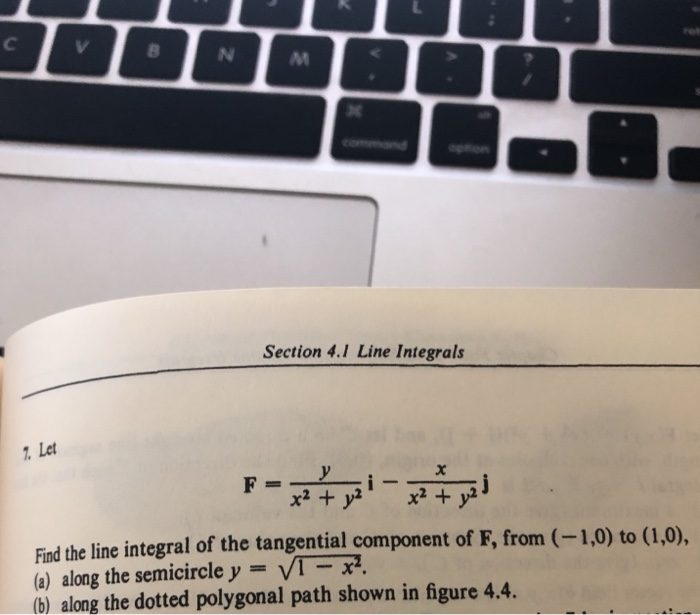 Solved Section 4.1 Line Integrals 1. Let Find the line | Chegg.com