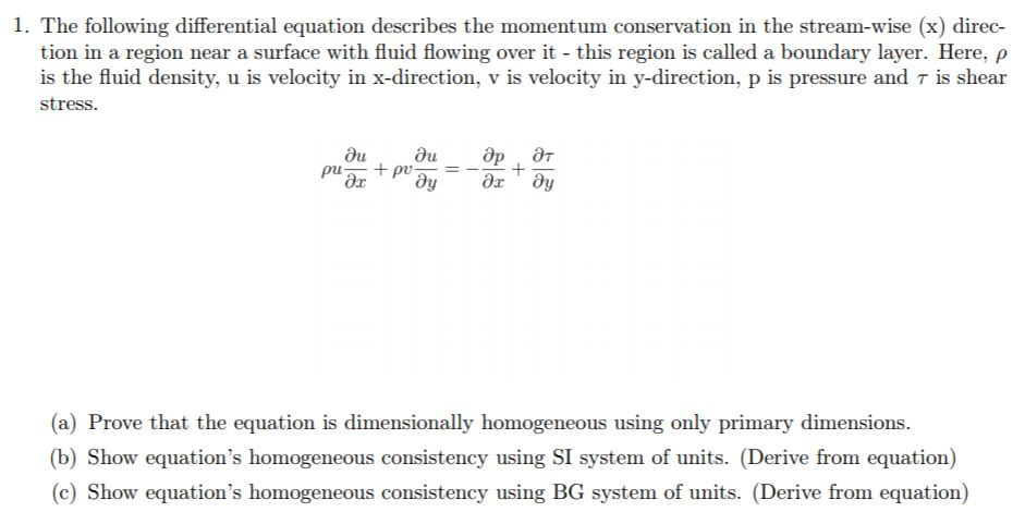 Solved 1. The following differential equation describes the | Chegg.com