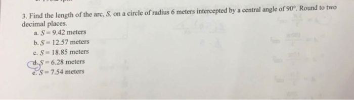 Solved Find the length of the arc, delta, S, on a circle of | Chegg.com