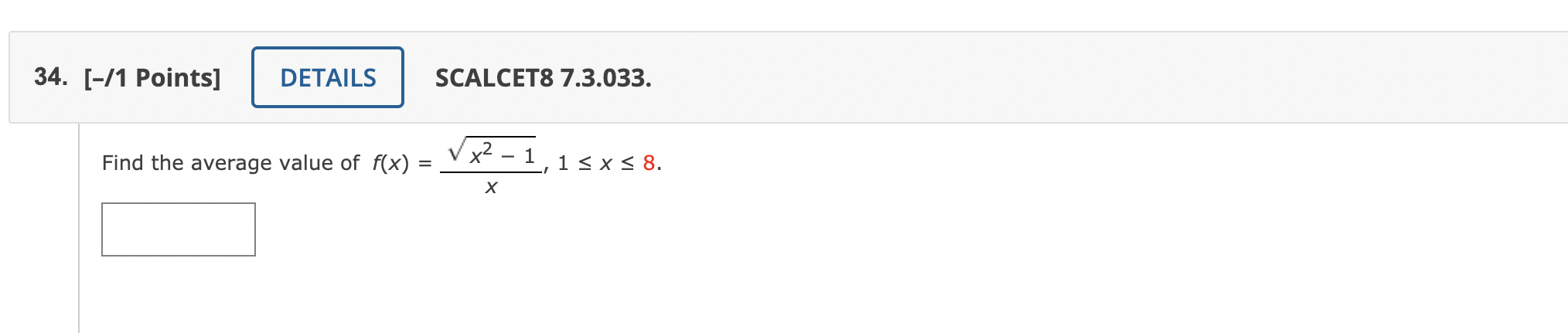 Solved 34. [-/1 Points] DETAILS SCALCET8 7.3.033. Find the | Chegg.com