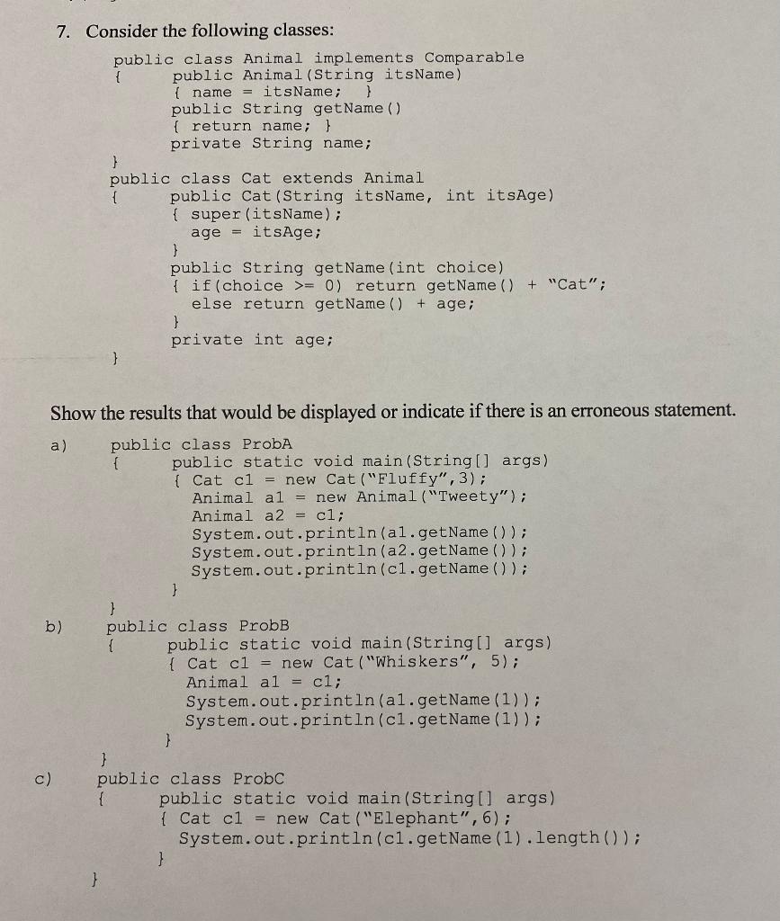 Solved 7. Consider the following classes: public class | Chegg.com