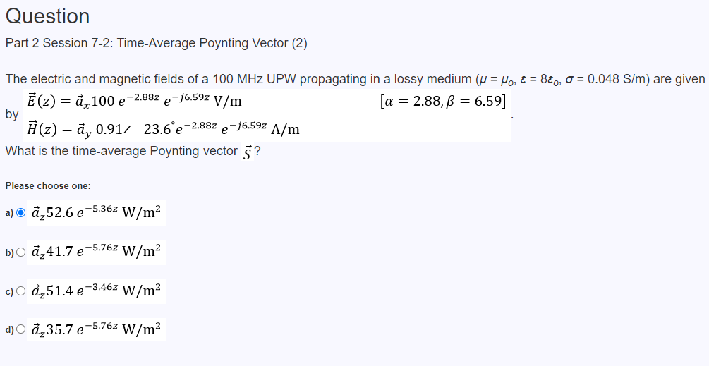 Solved Question Part 2 Session 7-2: Time-Average Poynting | Chegg.com