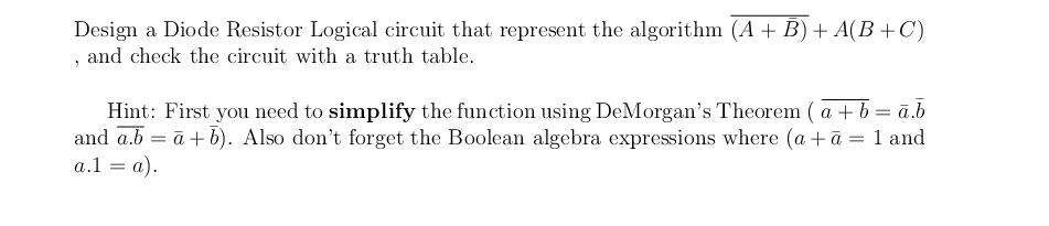 Solved Design a Diode Resistor Logical circuit that | Chegg.com