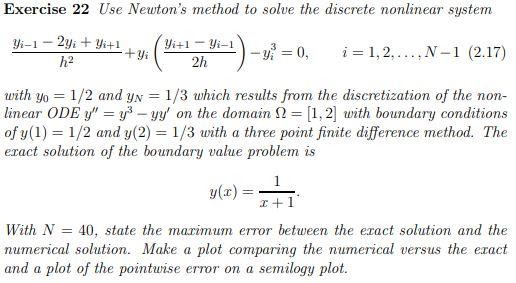 Exercise 22 Use Newton's method to solve the discrete | Chegg.com