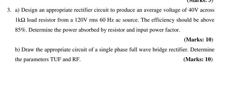 Solved 3. a) Design an appropriate rectifier circuit to | Chegg.com
