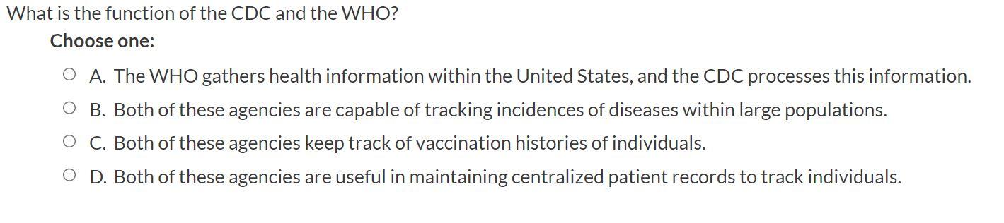 Solved What is the function of the CDC and the WHO ? Choose | Chegg.com