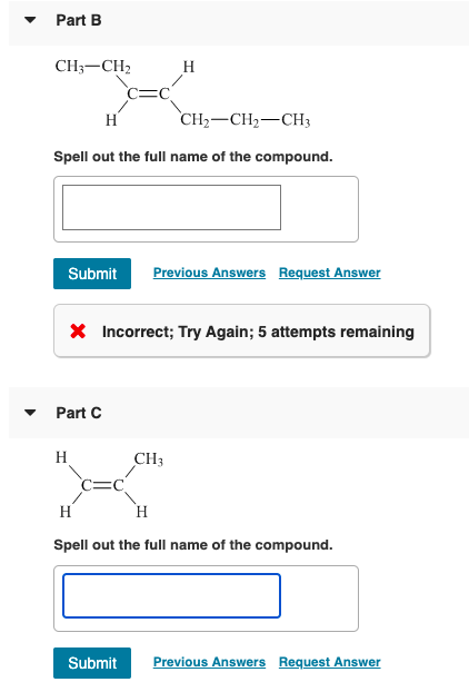 Solved Part B CH3-CH2 H H н CH2-CH2-CH3 Spell out the full | Chegg.com