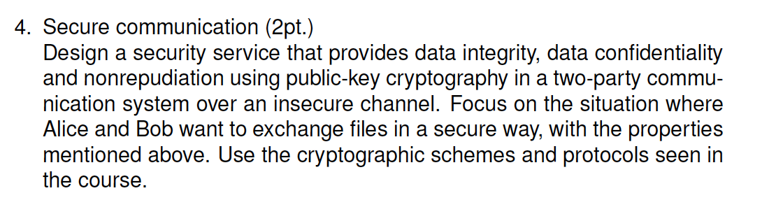 Solved Secure communication (2pt.)Design a security service | Chegg.com