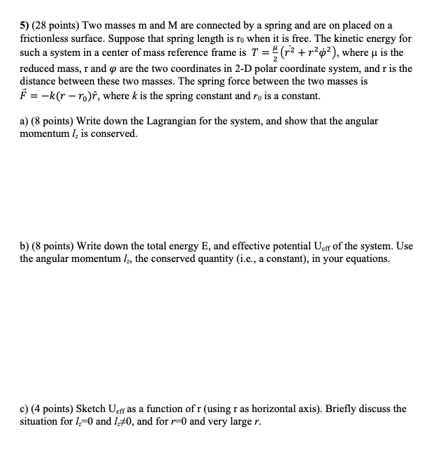 Solved 5) ( 28 points) Two masses m and M are connected by a | Chegg.com