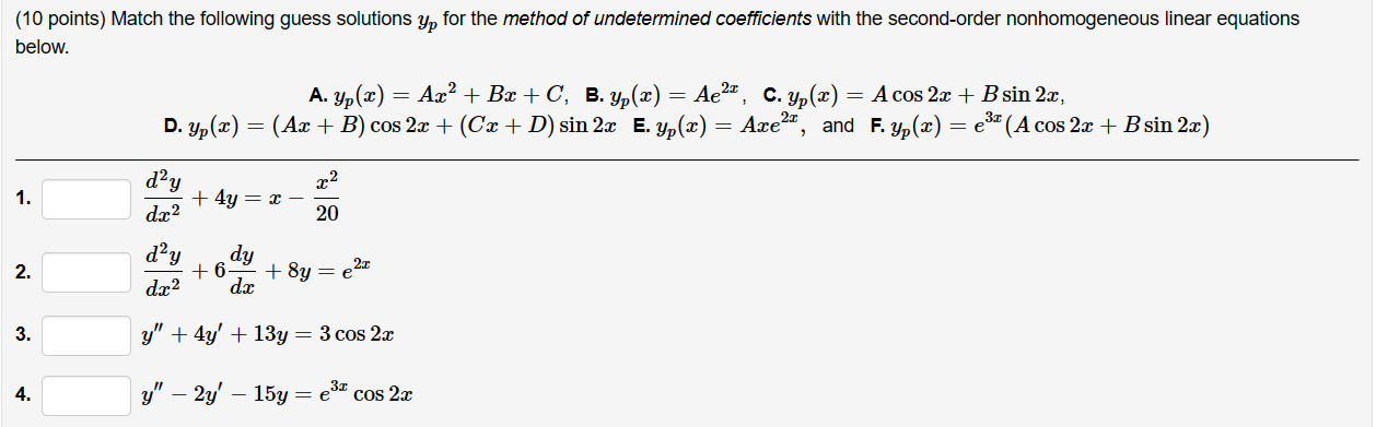 Solved (10 ﻿points) ﻿Match the following guess solutions yp | Chegg.com