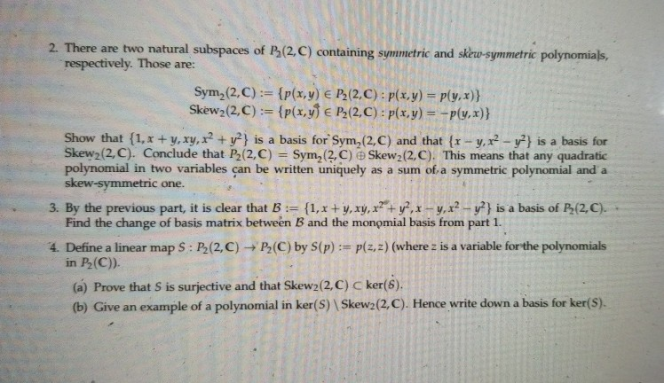 Solved Problem 6. Let P(2, C) denote the vector space of | Chegg.com