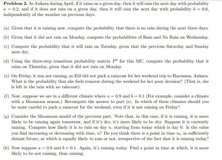 Problem 2. In Ankara during April, if it rains on a | Chegg.com