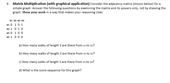 Solved 9. Matrix Multiplication (with graphical application) | Chegg.com