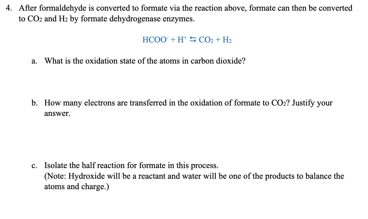 Solved After formaldehyde is converted to formate via the | Chegg.com