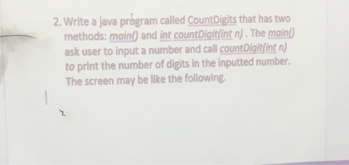 Solved 2 Write A Java Program Called Countdigits That Has