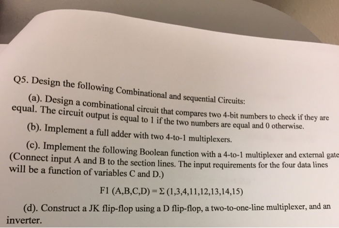 Solved Q5. Design the following Combinational and sequential | Chegg.com