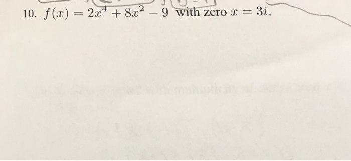Solved For each polynomial function with one zero given, | Chegg.com