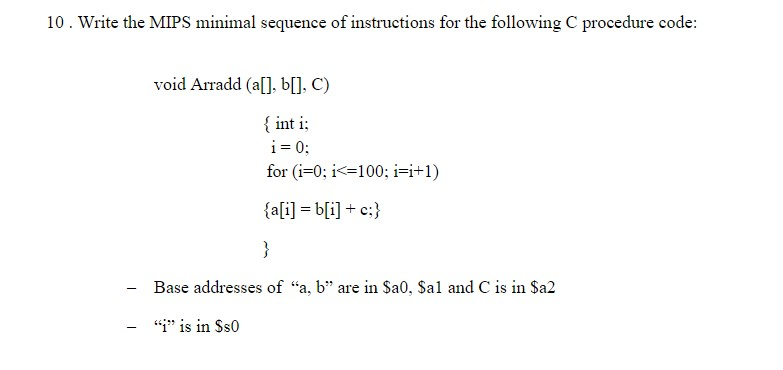 Solved 10. Write the MIPS minimal sequence of instructions | Chegg.com